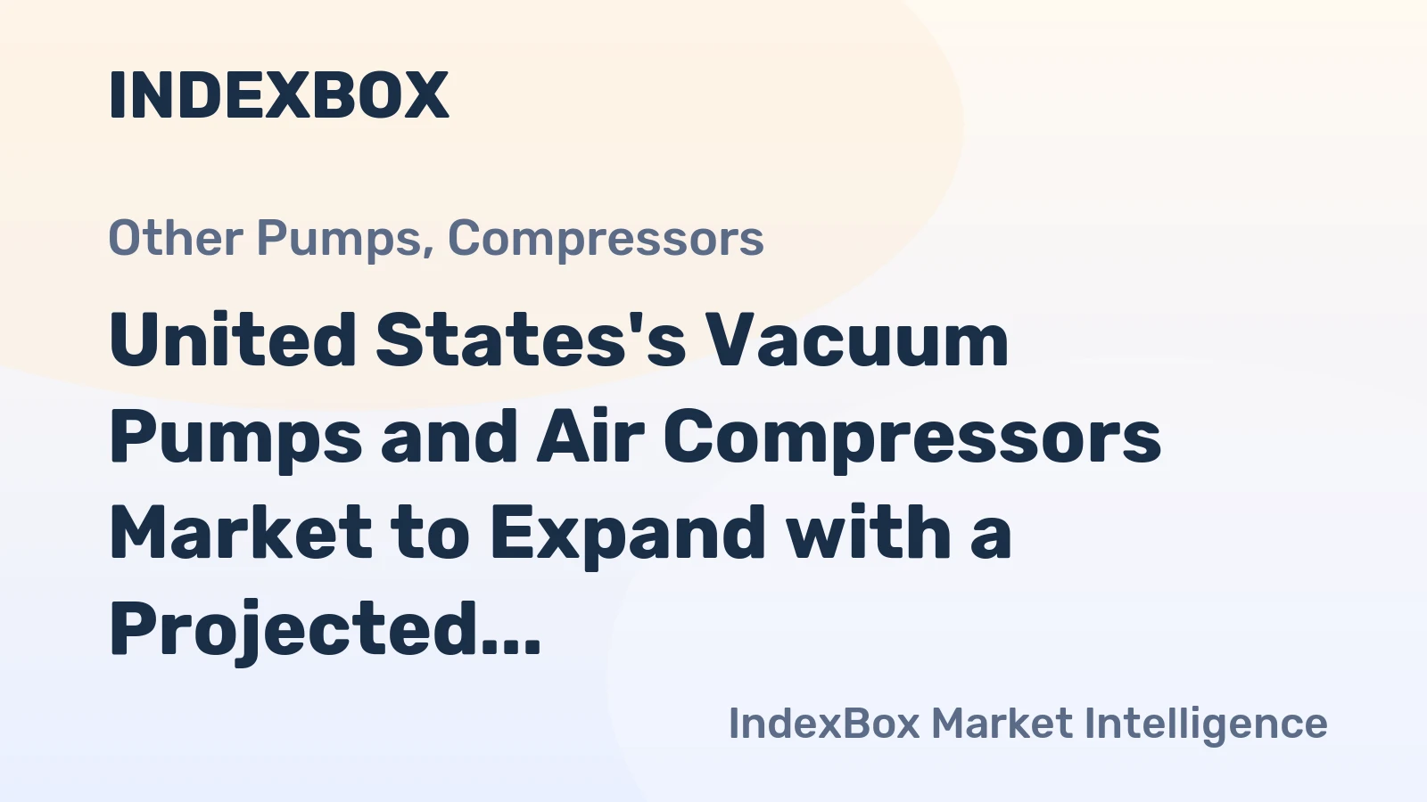 United States's Vacuum Pumps and Air Compressors Market to Expand with a Projected CAGR of +3.0% Reaching $13.7B by 2035