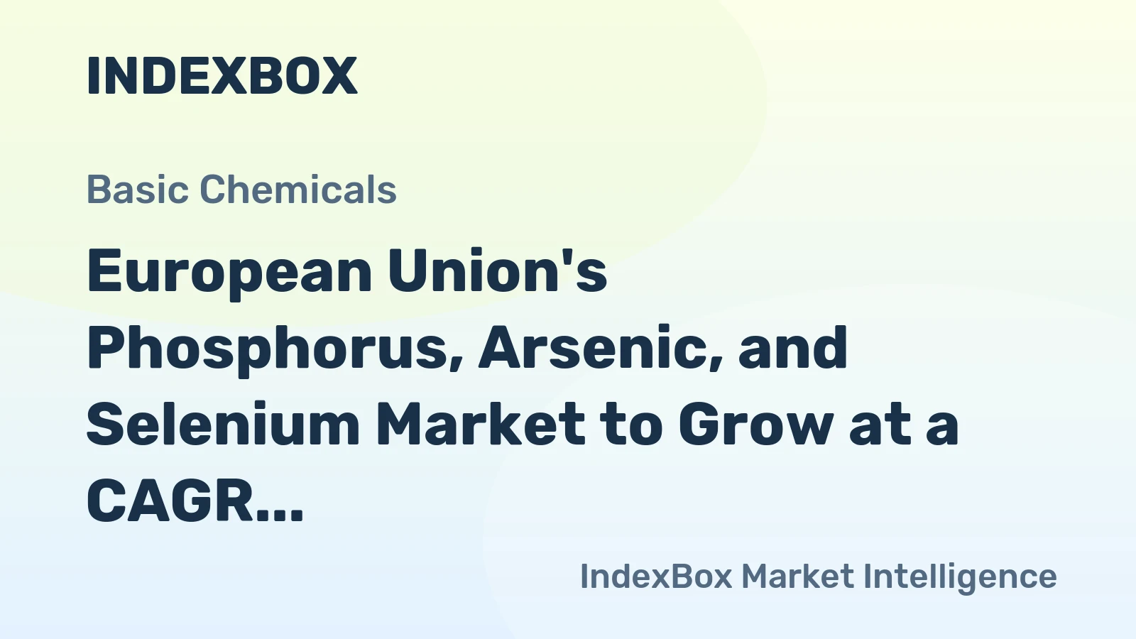 European Union's Phosphorus, Arsenic, and Selenium Market to Grow at a CAGR of +0.9% over the Next Decade