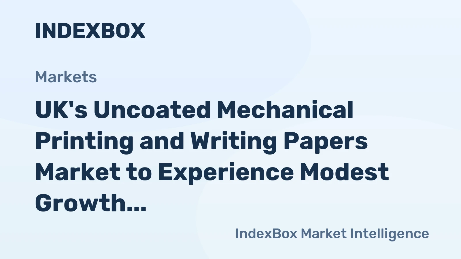 UK's Uncoated Mechanical Printing and Writing Papers Market to Experience Modest Growth with +1.2% CAGR from 2024 to 2035