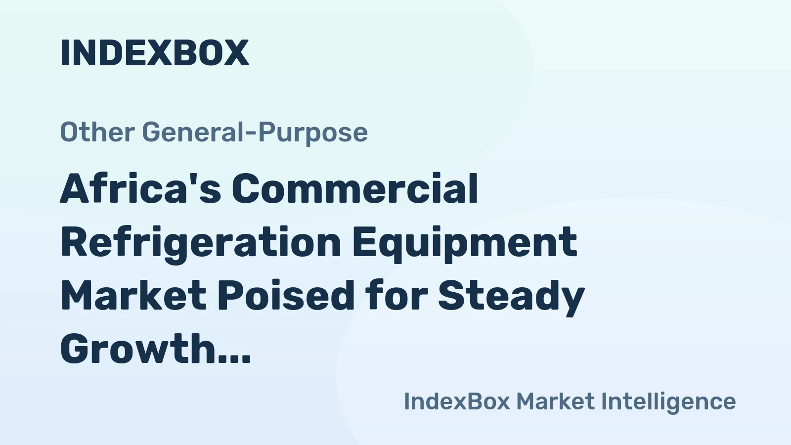 Africa's Commercial Refrigeration Equipment Market Poised for Steady Growth with 1.6% CAGR Through 2035