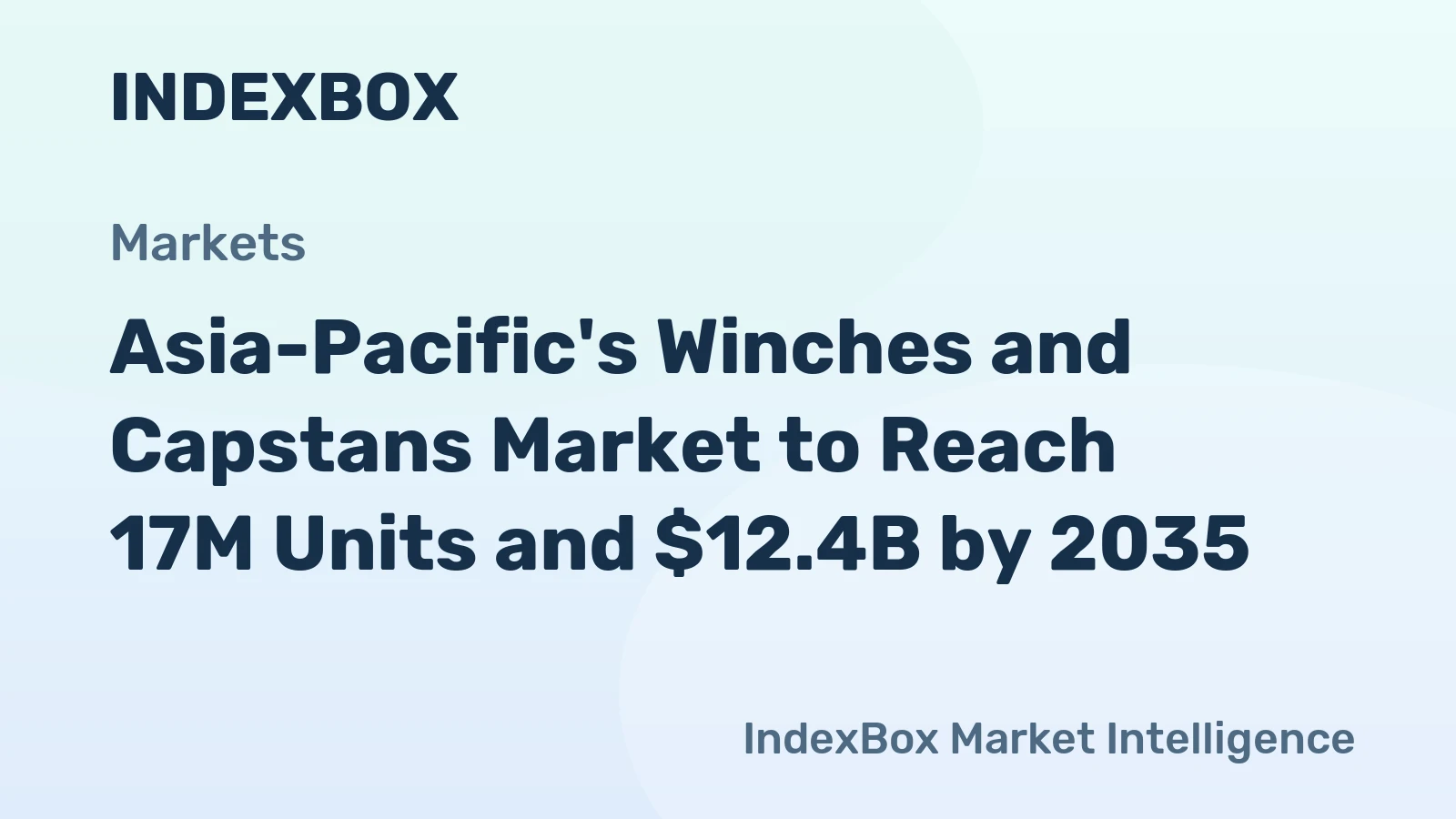 Asia-Pacific's Winches and Capstans Market to Reach 17M Units and $12.4B by 2035