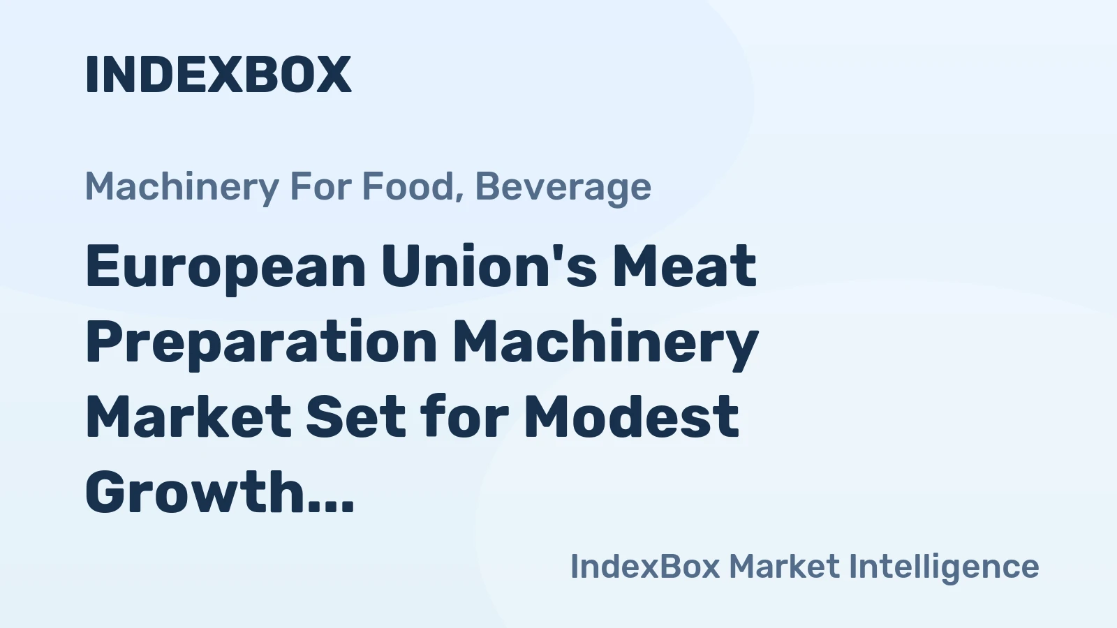 European Union's Meat Preparation Machinery Market Set for Modest Growth with 1.3% CAGR Through 2035