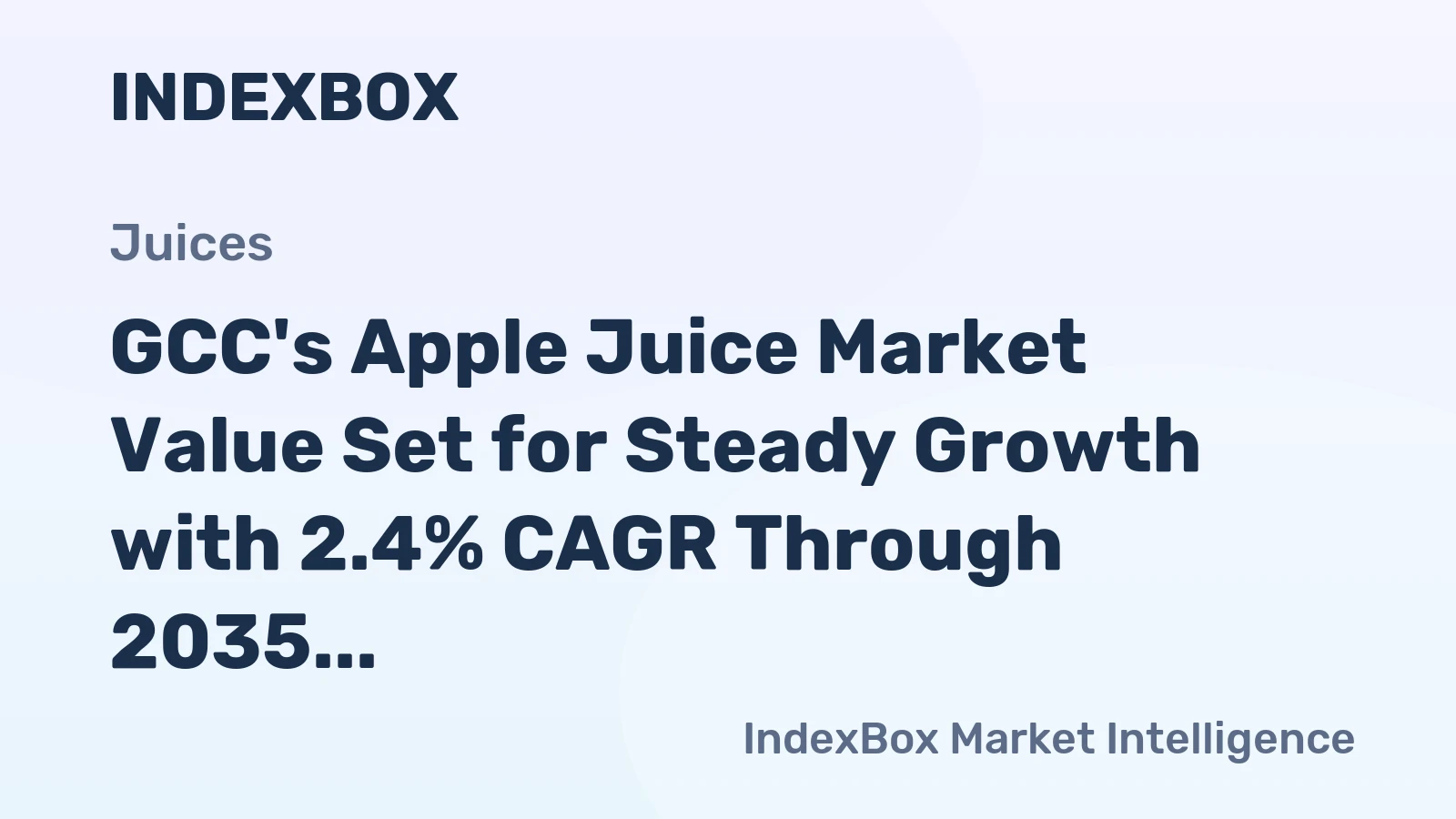 GCC's Apple Juice Market Value Set for Steady Growth with 2.4% CAGR Through 2035