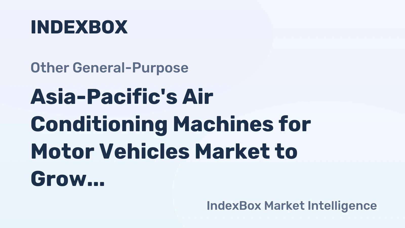 Asia-Pacific's Air Conditioning Machines for Motor Vehicles Market to Grow at a Modest Rate of +0.1% CAGR until 2035
