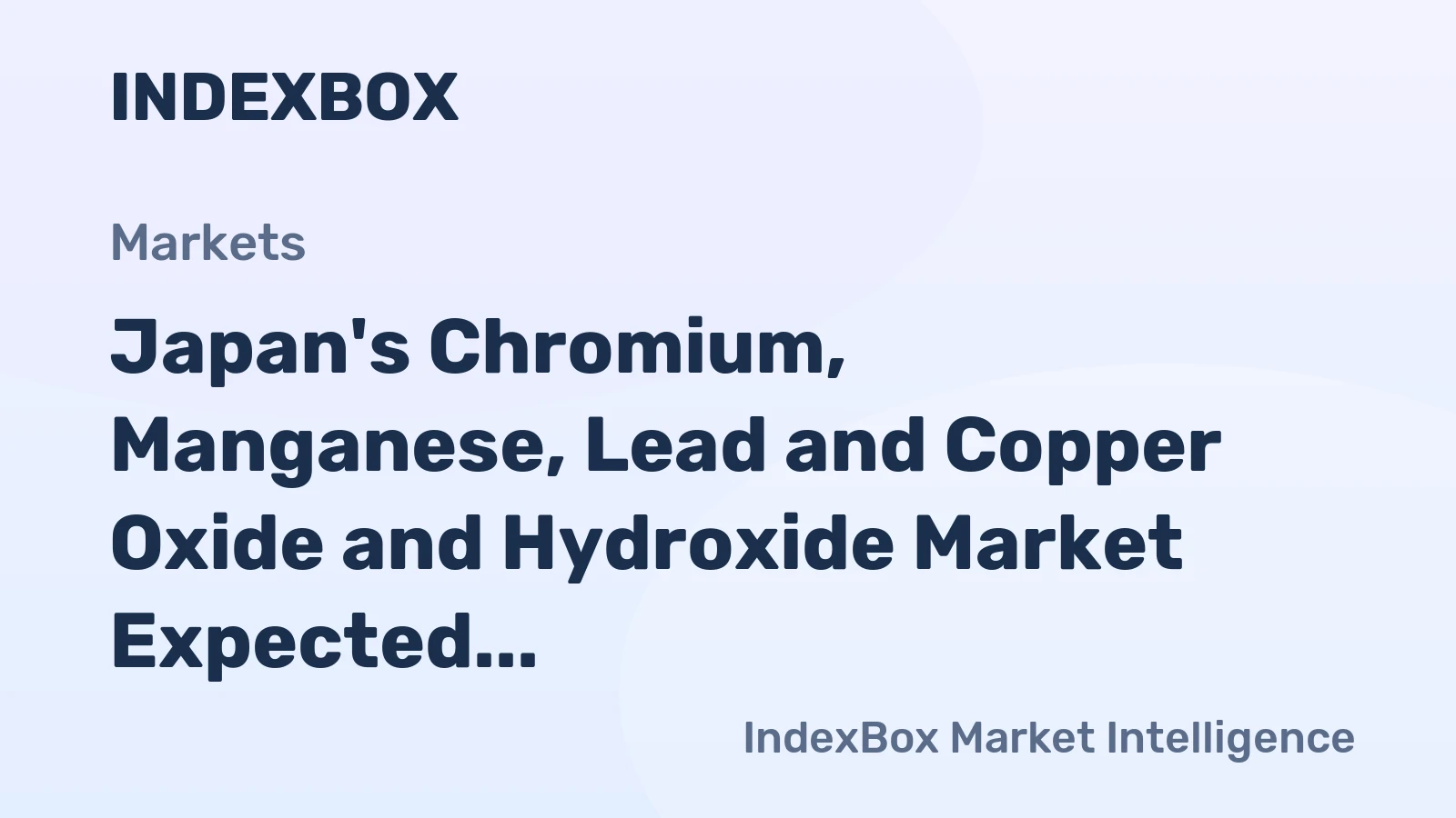 Japan's Chromium, Manganese, Lead and Copper Oxide and Hydroxide Market Expected to Grow at +1.1% CAGR to Reach $213M by 2035