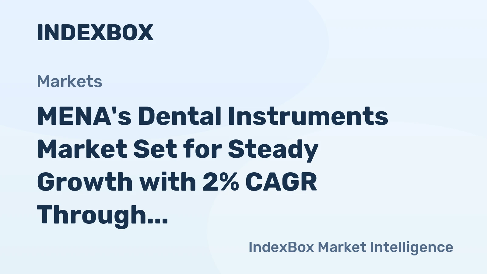 MENA's Dental Instruments Market Set for Steady Growth with 2% CAGR Through 2035