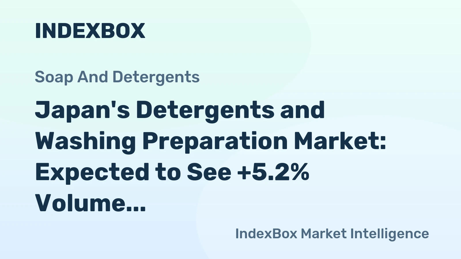Japan's Detergents and Washing Preparation Market: Expected to See +5.2% Volume Growth and Reach 117K tons by 2035, with Market Value Reaching $292M