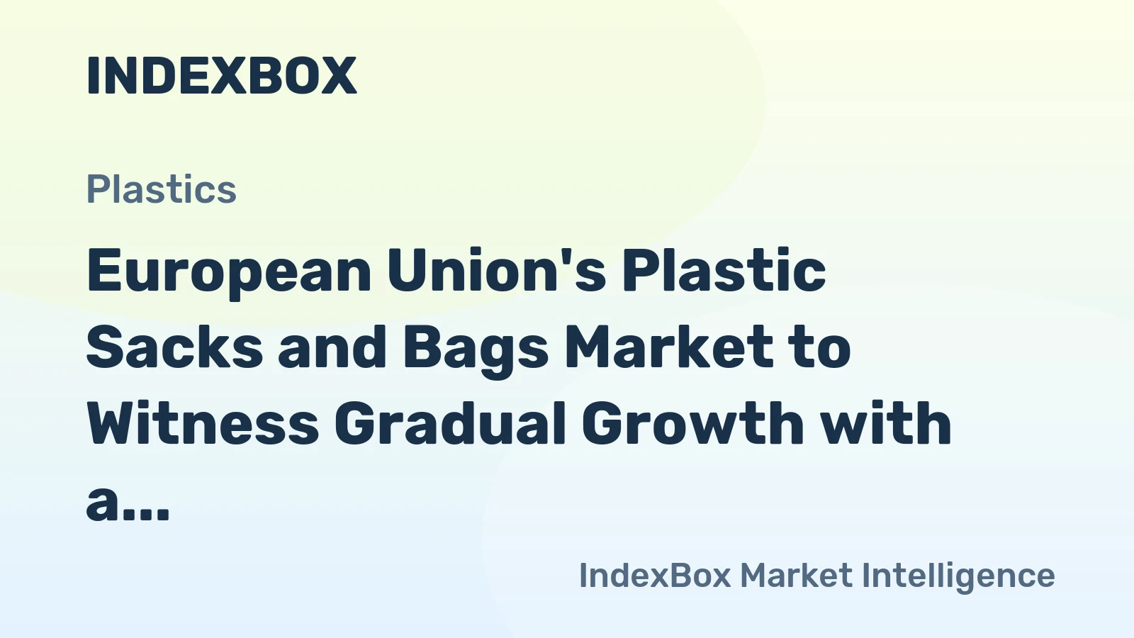 European Union's Plastic Sacks and Bags Market to Witness Gradual Growth with a CAGR of +0.4% from 2024 to 2035