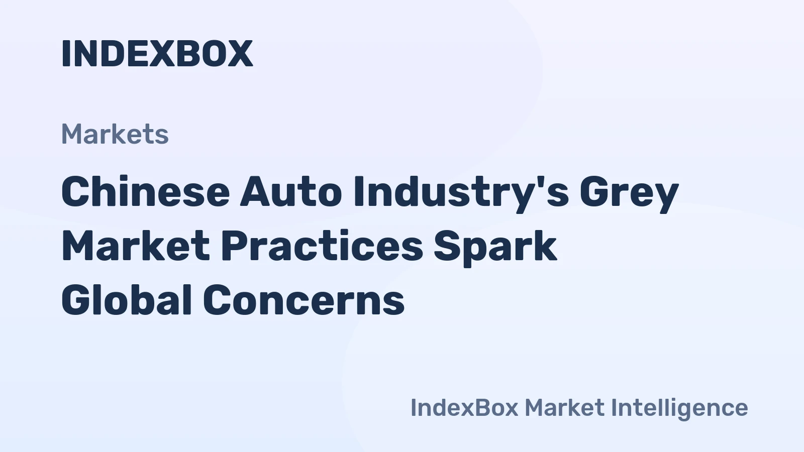 Chinese Auto Industry's Grey Market Practices Spark Global Concerns