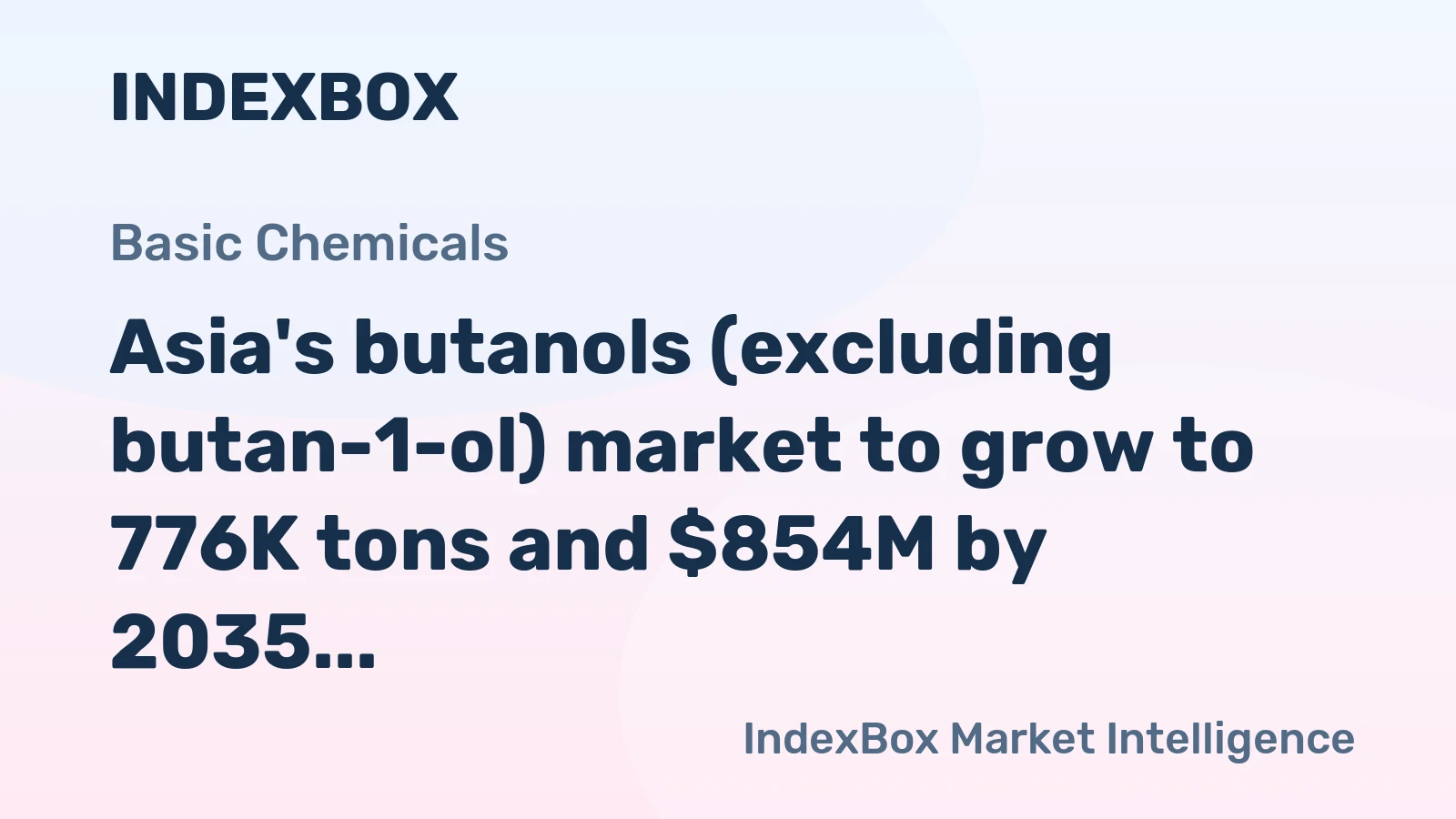 Asia's butanols (excluding butan-1-ol) market to grow to 776K tons and $854M by 2035, driven by sustained demand.