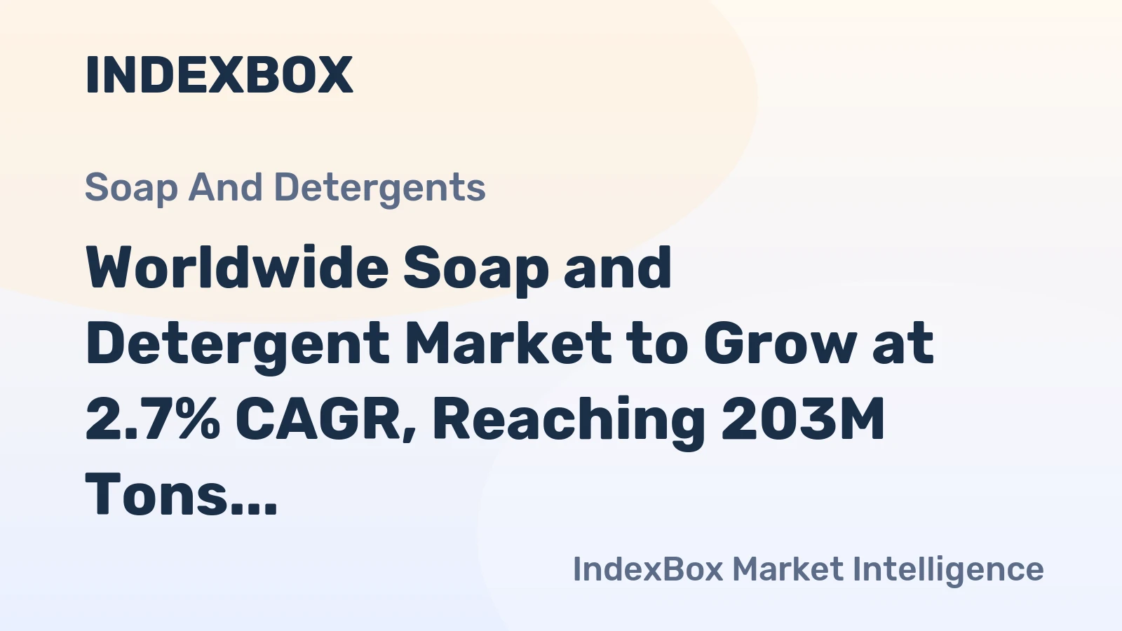 Worldwide Soap and Detergent Market to Grow at 2.7% CAGR, Reaching 203M Tons by 2035