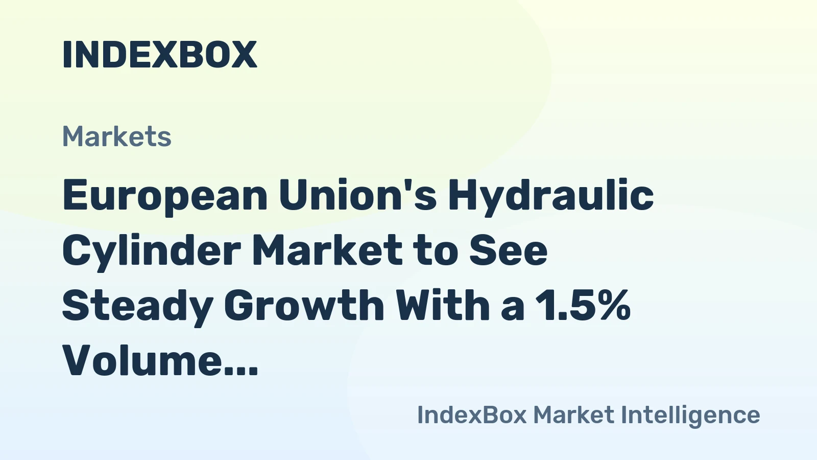 European Union's Hydraulic Cylinder Market to See Steady Growth With a 1.5% Volume CAGR Through 2035