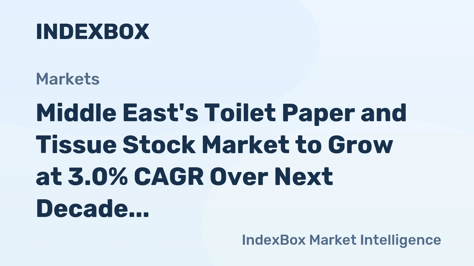 Middle East's Toilet Paper and Tissue Stock Market to Grow at 3.0% CAGR Over Next Decade