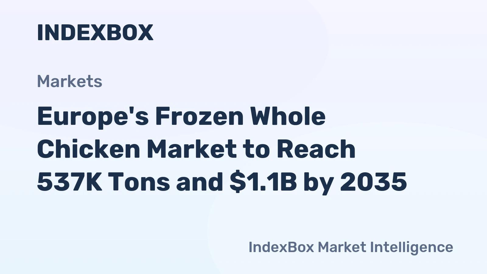 Europe's Frozen Whole Chicken Market to Reach 537K Tons and $1.1B by 2035