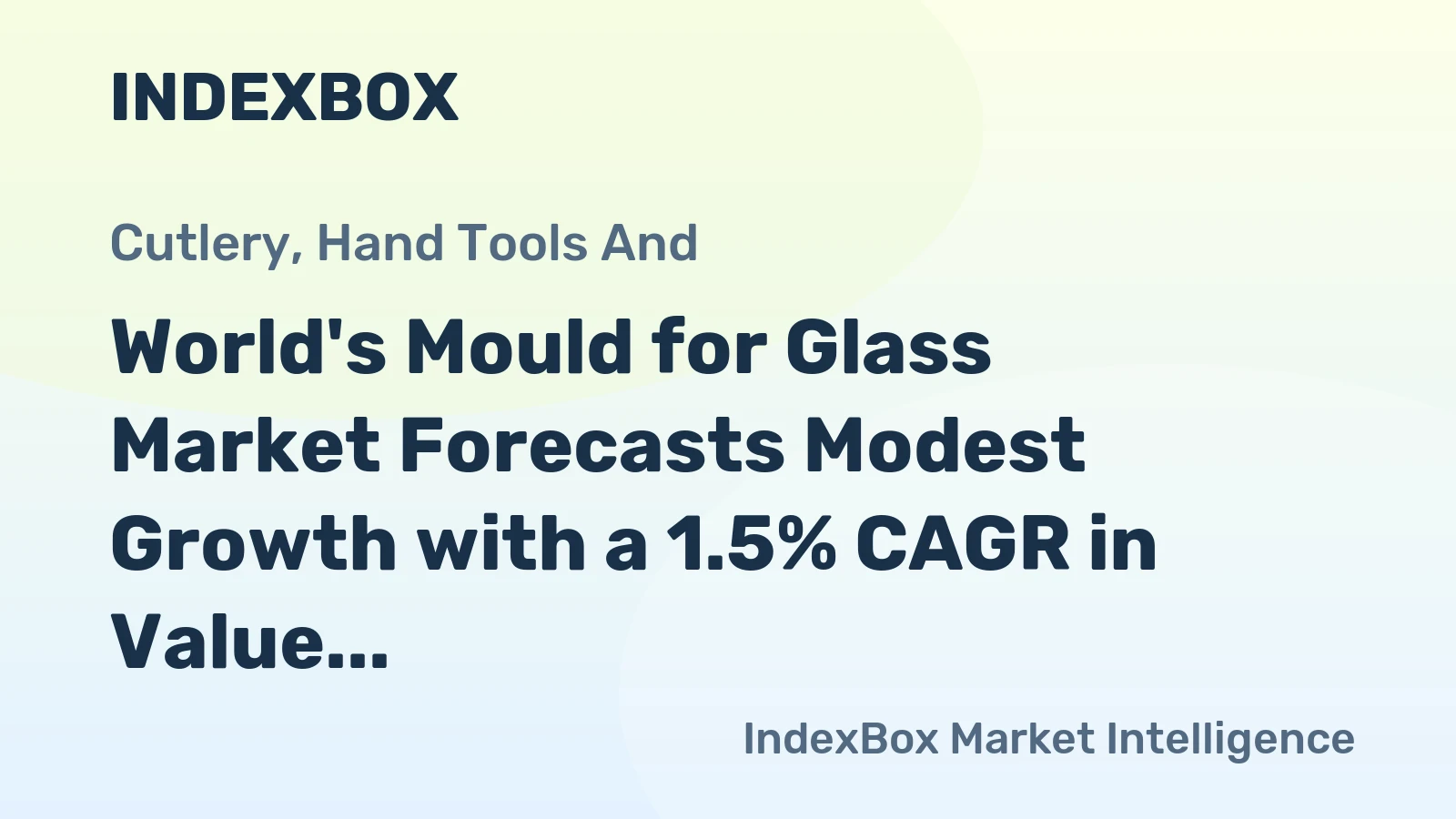 World's Mould for Glass Market Forecasts Modest Growth with a 1.5% CAGR in Value Through 2035