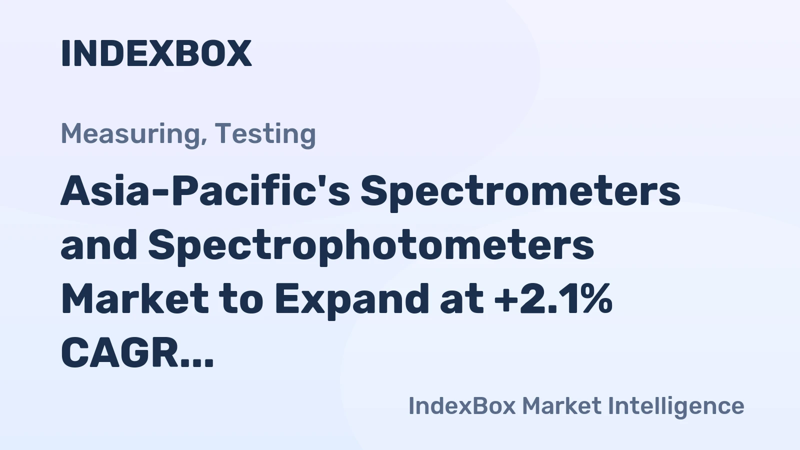 Asia-Pacific's Spectrometers and Spectrophotometers Market to Expand at +2.1% CAGR as Demand Rises
