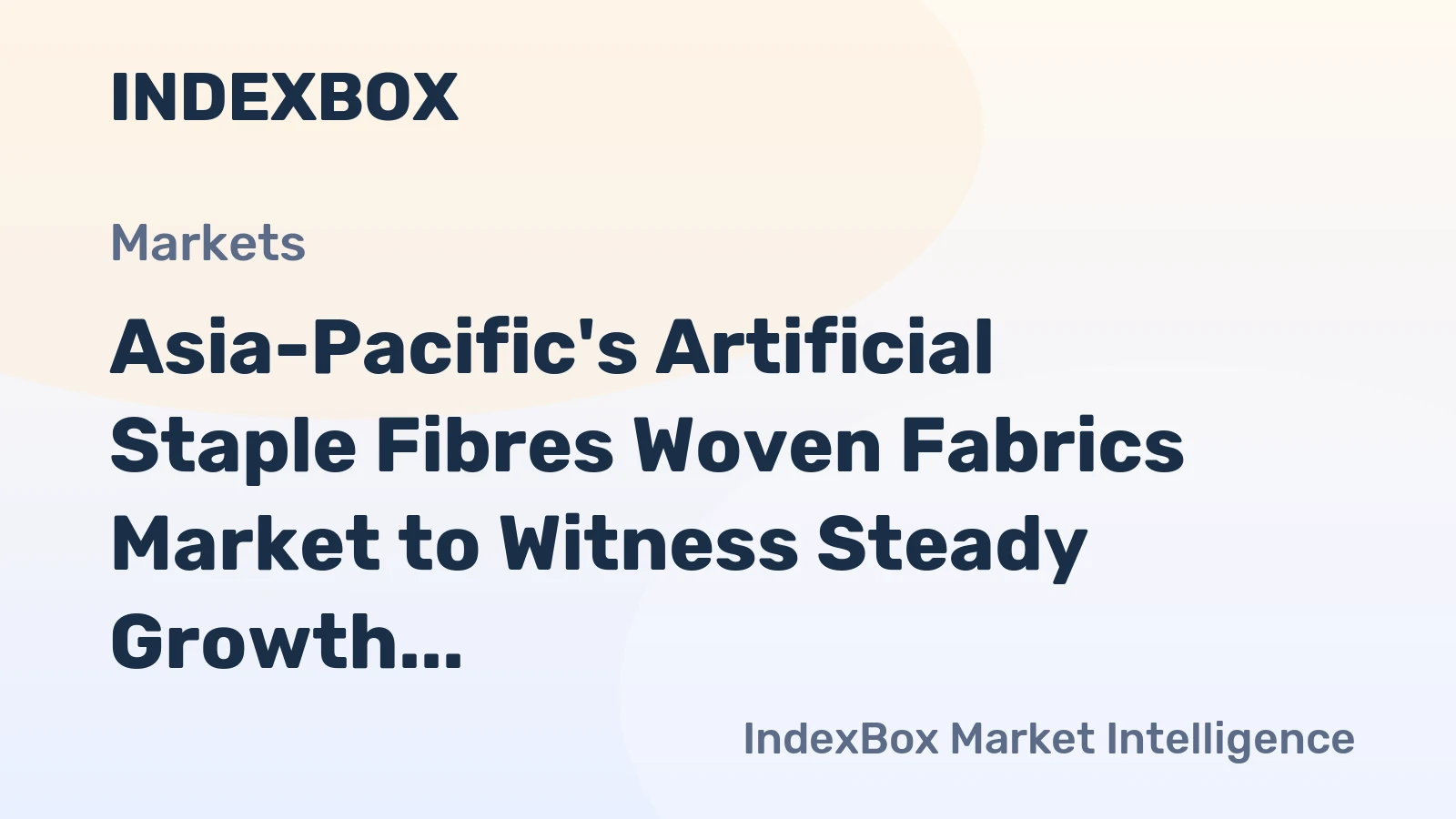 Asia-Pacific's Artificial Staple Fibres Woven Fabrics Market to Witness Steady Growth with CAGR of +2.2% from 2024 to 2035