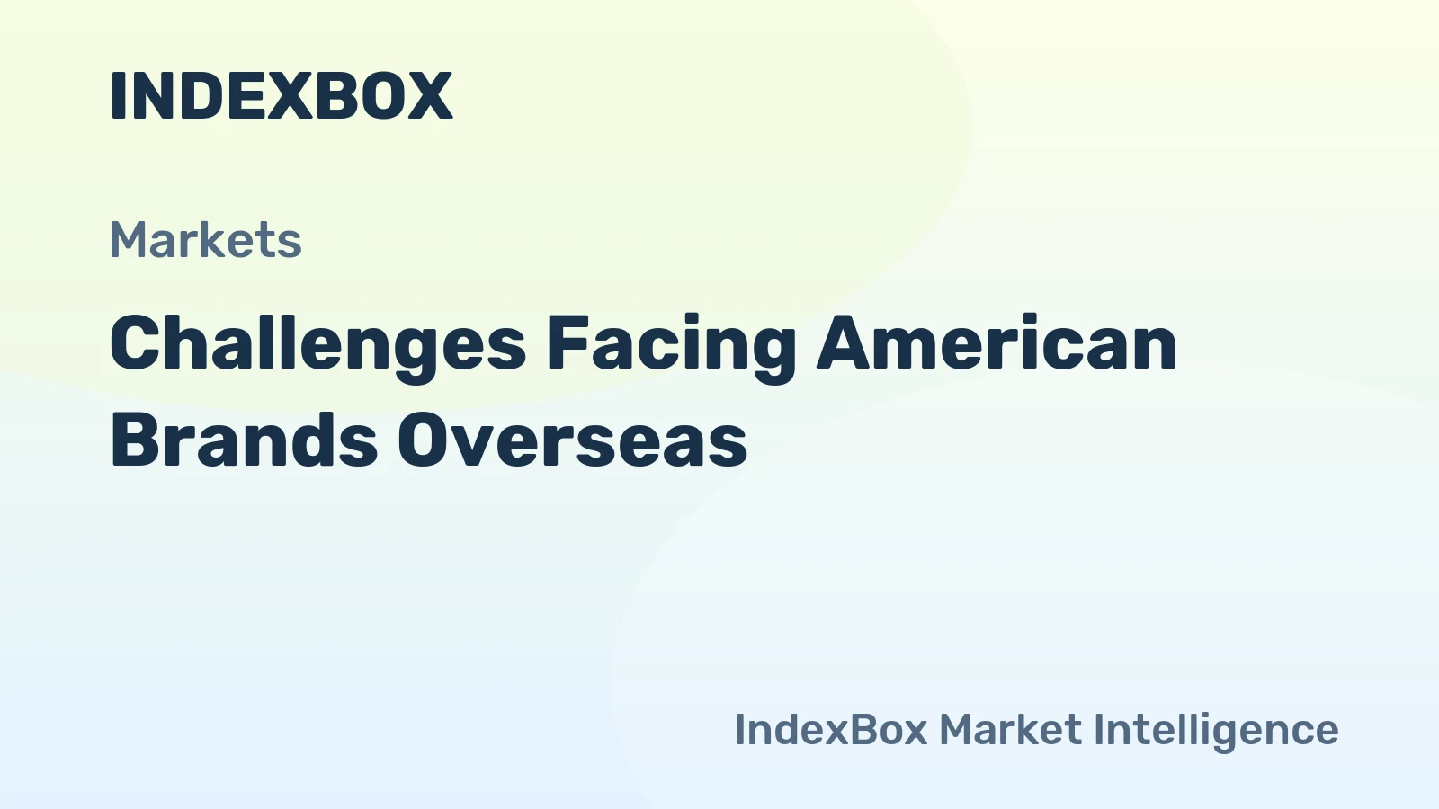 Challenges Facing American Brands Overseas