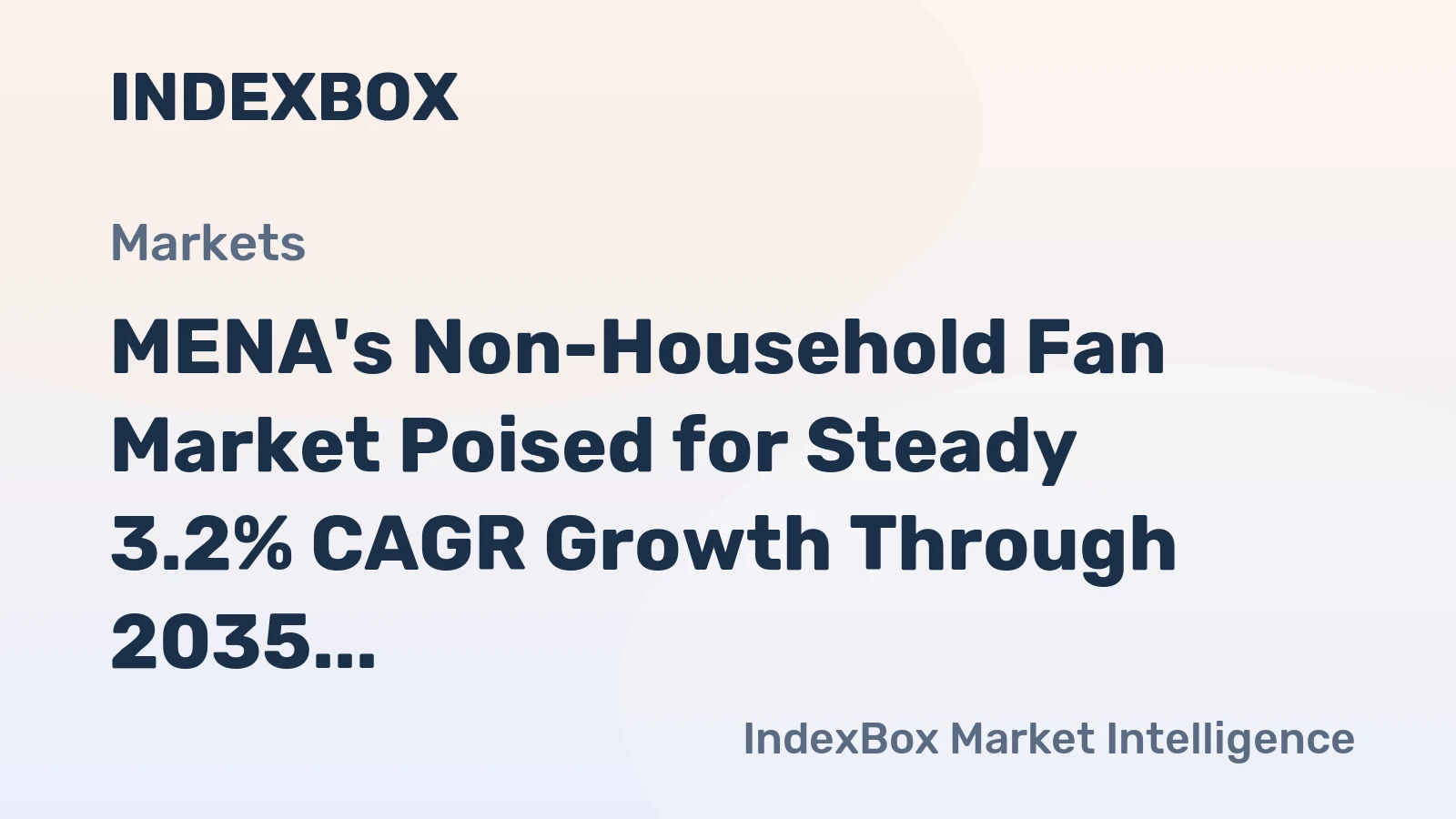 MENA's Non-Household Fan Market Poised for Steady 3.2% CAGR Growth Through 2035