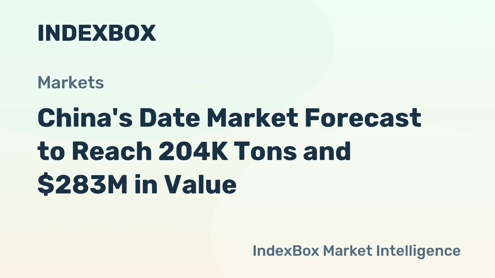 China's Date Market Forecast to Reach 204K Tons and $283M in Value