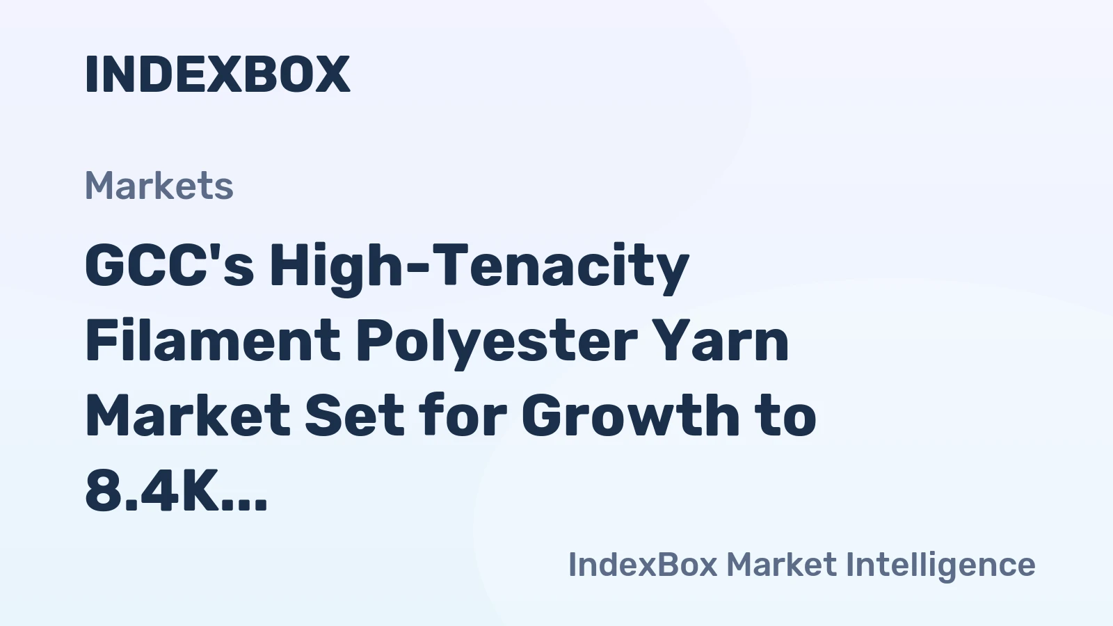 GCC's High-Tenacity Filament Polyester Yarn Market Set for Growth to 8.4K Tons and $22M by 2035