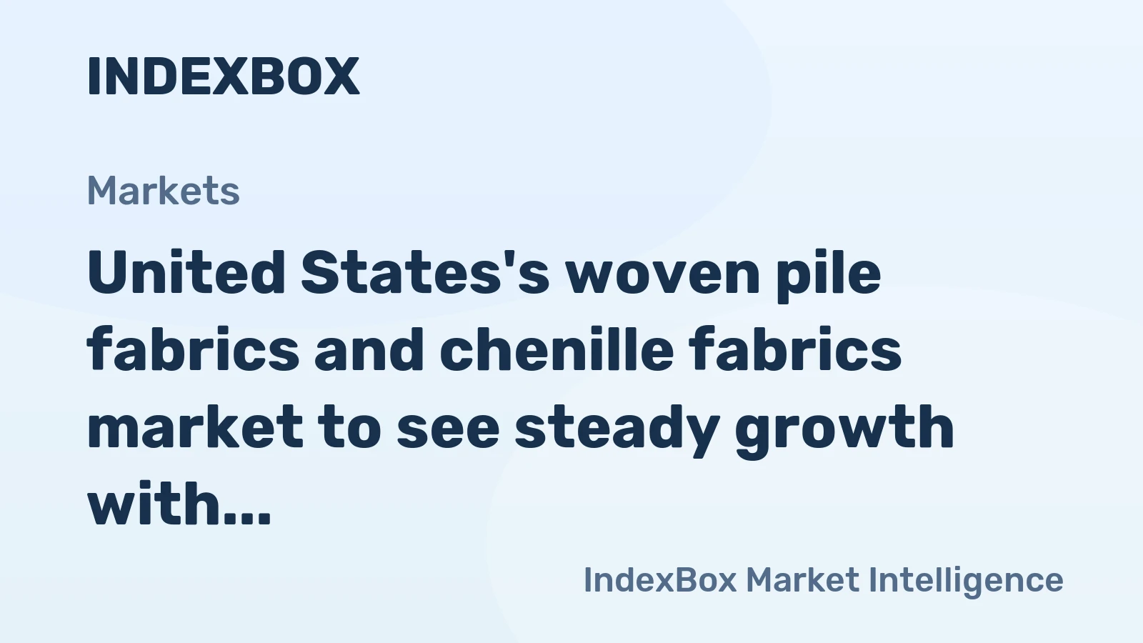 United States's woven pile fabrics and chenille fabrics market to see steady growth with a CAGR of +0.6% reaching $256M by 2035