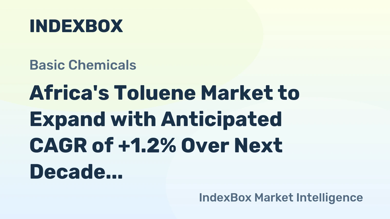 Africa's Toluene Market to Expand with Anticipated CAGR of +1.2% Over Next Decade