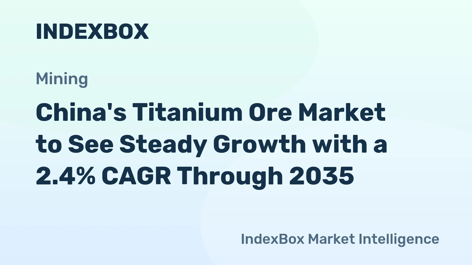 China's Titanium Ore Market to See Steady Growth with a 2.4% CAGR Through 2035