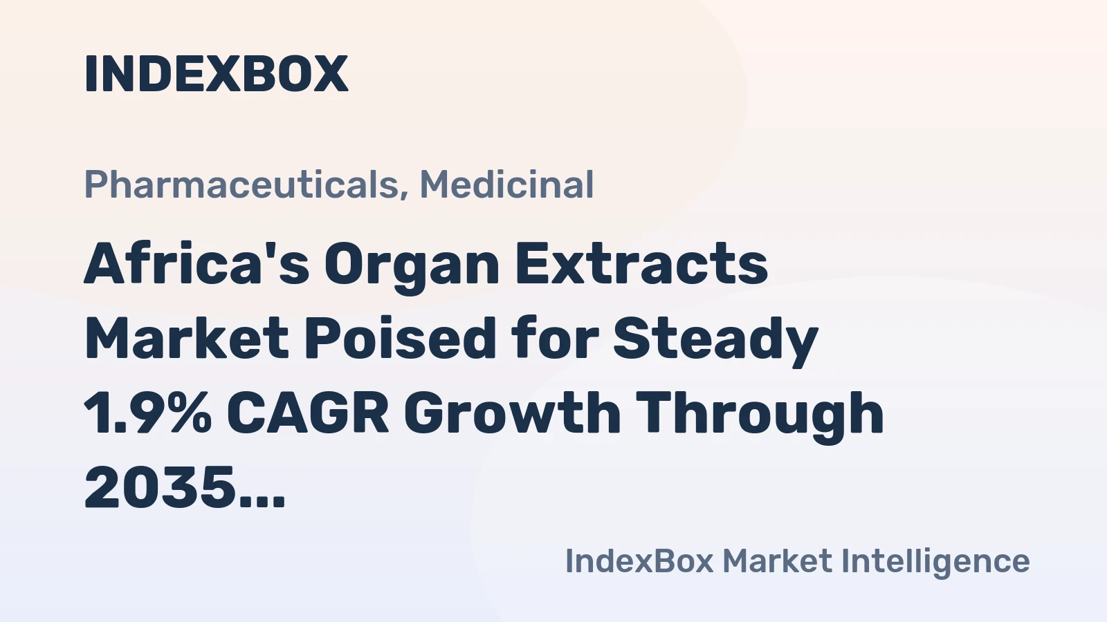 Africa's Organ Extracts Market Poised for Steady 1.9% CAGR Growth Through 2035