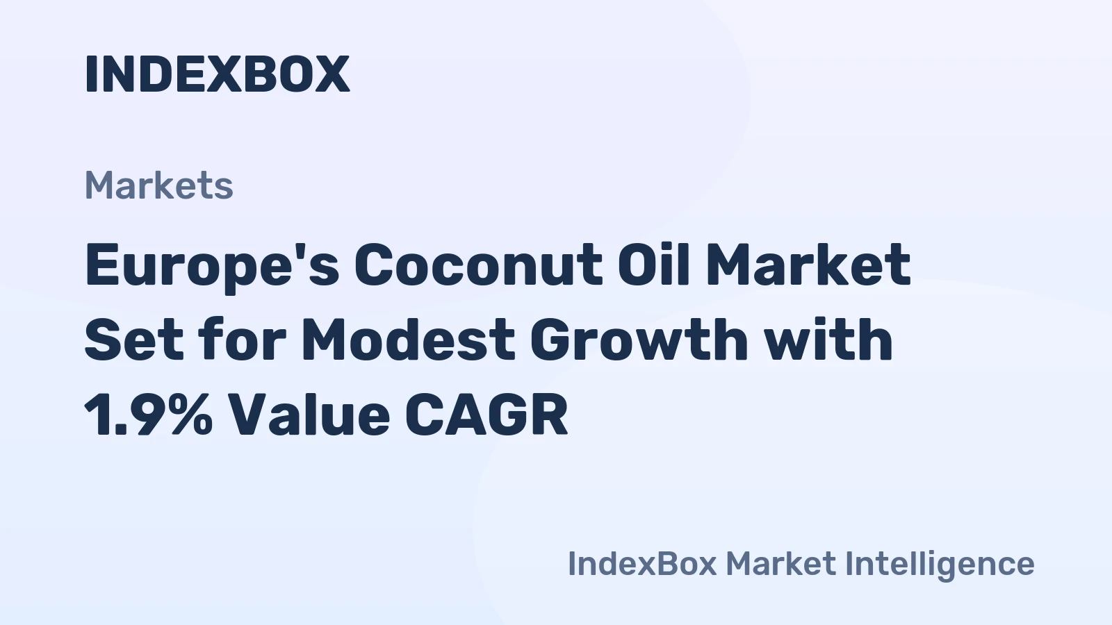 Europe's Coconut Oil Market Set for Modest Growth with 1.9% Value CAGR