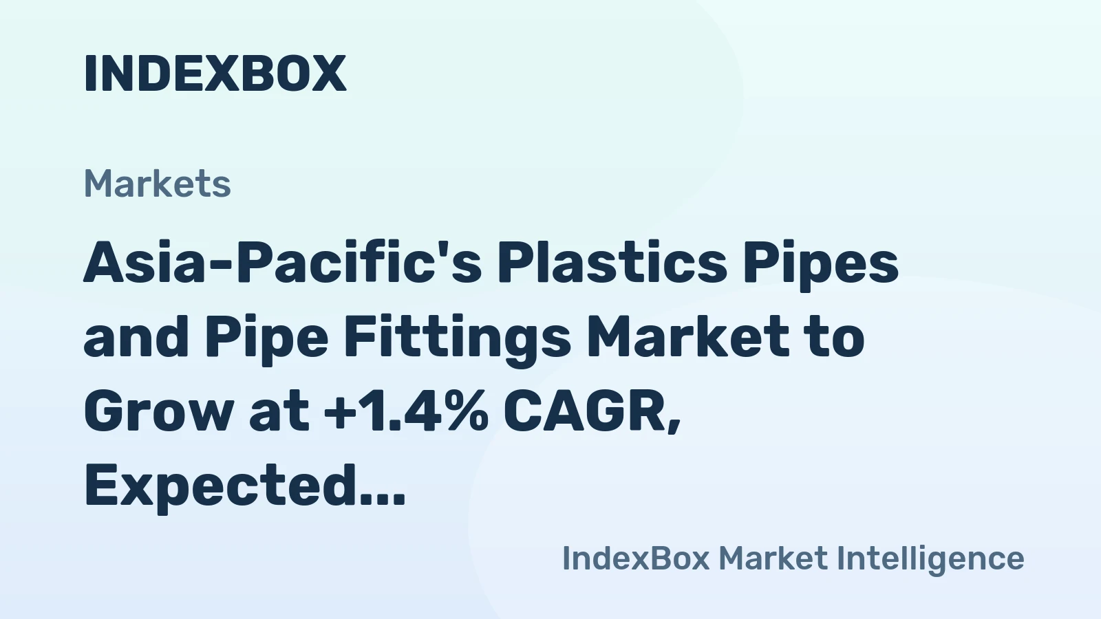 Asia-Pacific's Plastics Pipes and Pipe Fittings Market to Grow at +1.4% CAGR, Expected to Reach 20M Tons by 2035
