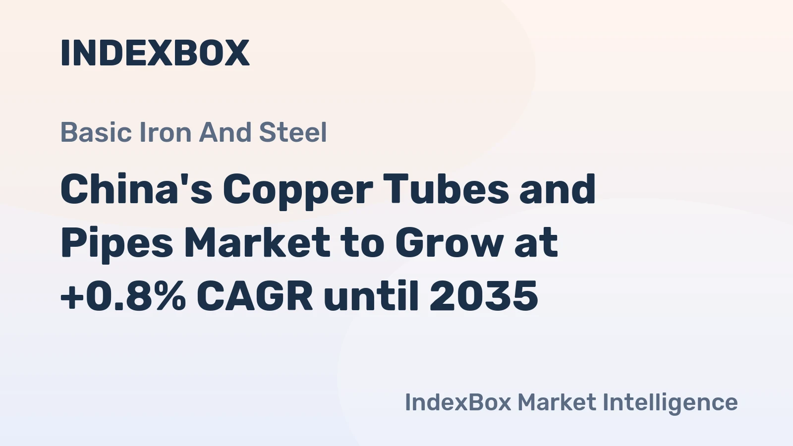 China's Copper Tubes and Pipes Market to Grow at +0.8% CAGR until 2035