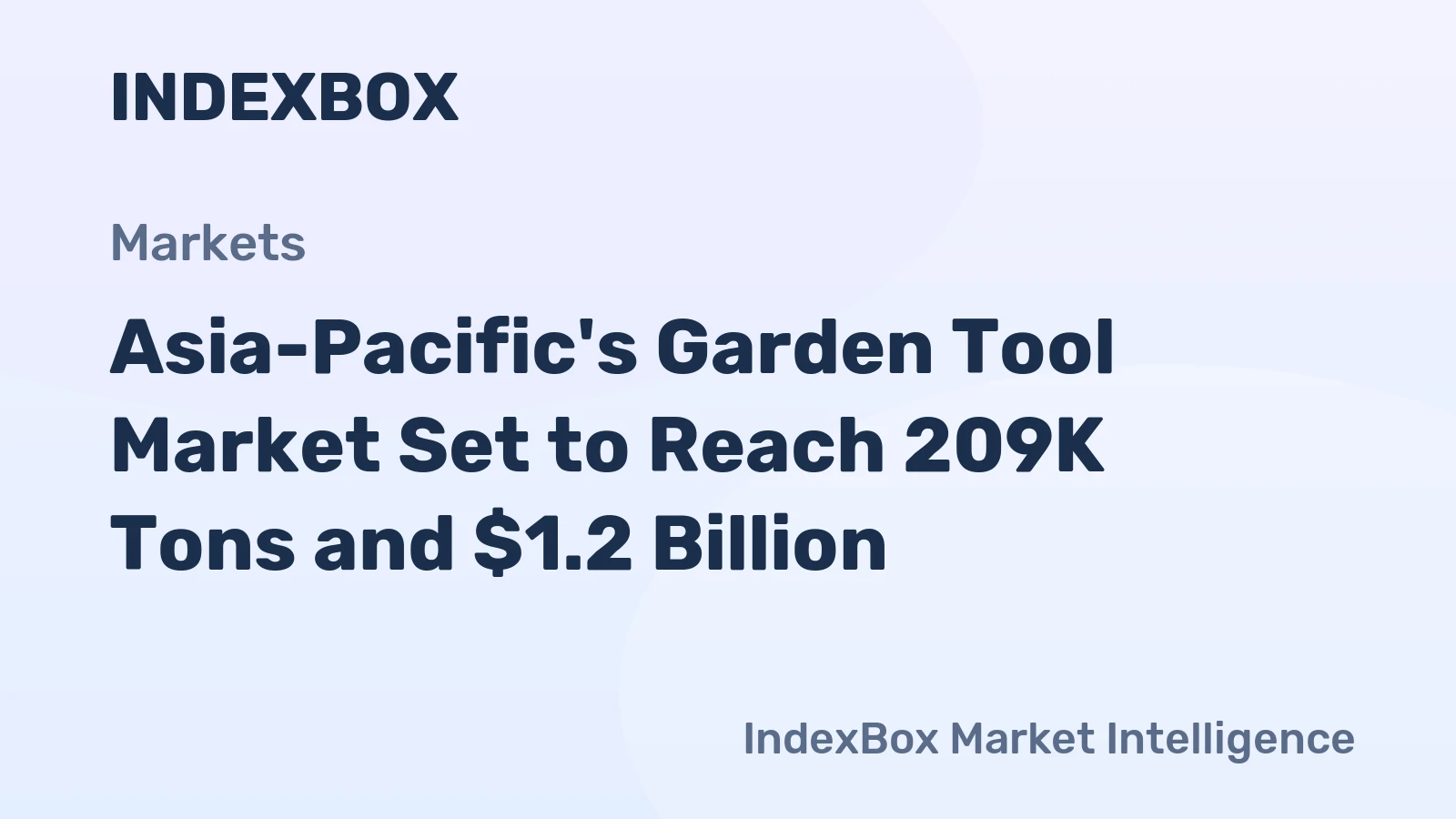 Asia-Pacific's Garden Tool Market Set to Reach 209K Tons and $1.2 Billion