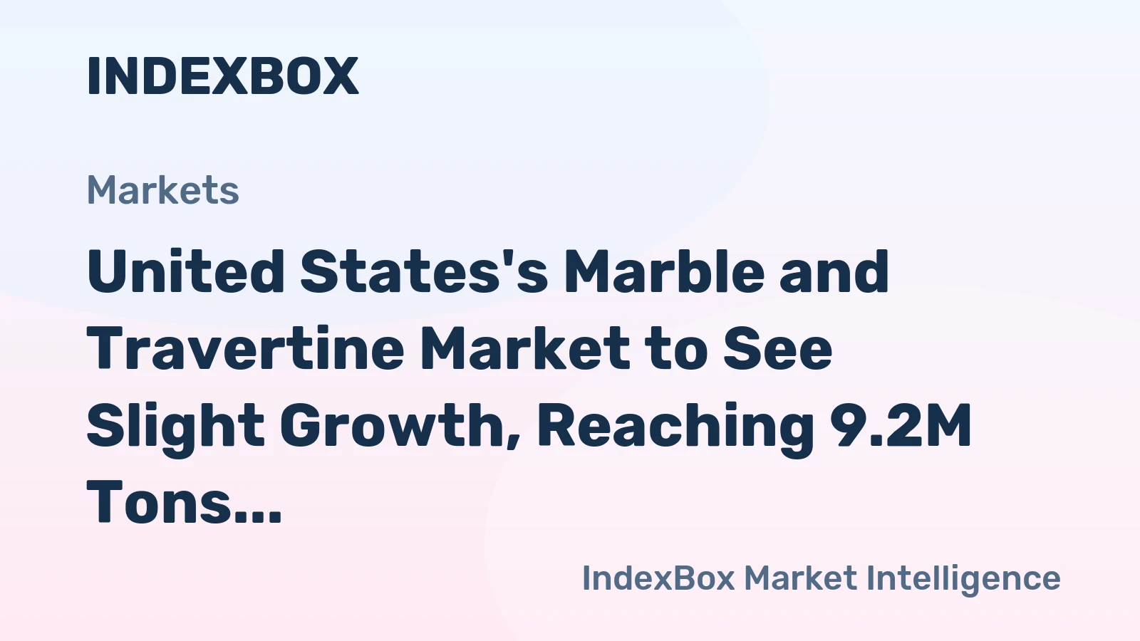 United States's Marble and Travertine Market to See Slight Growth, Reaching 9.2M Tons and $6B by 2035