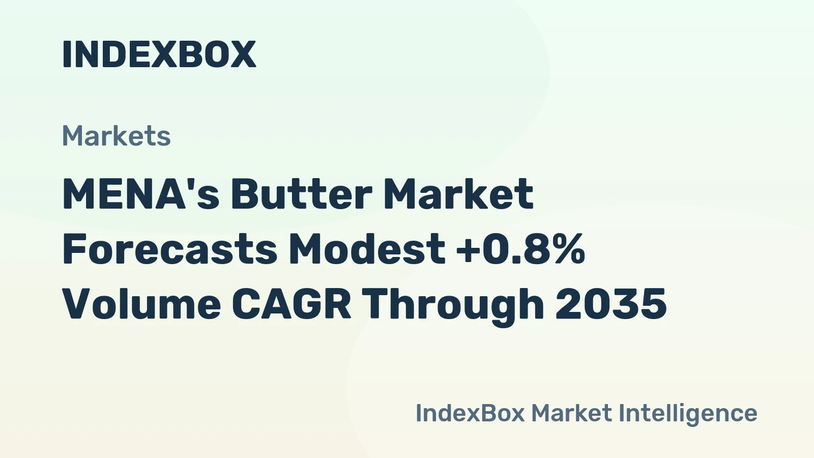 MENA's Butter Market Forecasts Modest +0.8% Volume CAGR Through 2035