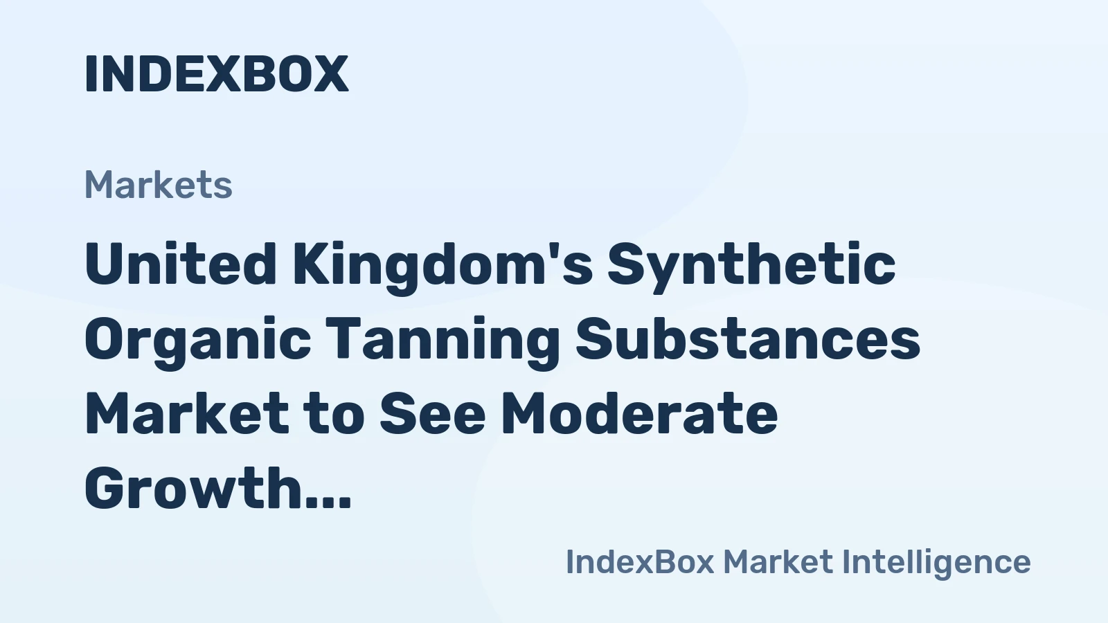 United Kingdom's Synthetic Organic Tanning Substances Market to See Moderate Growth With a 1.5% CAGR Through 2035