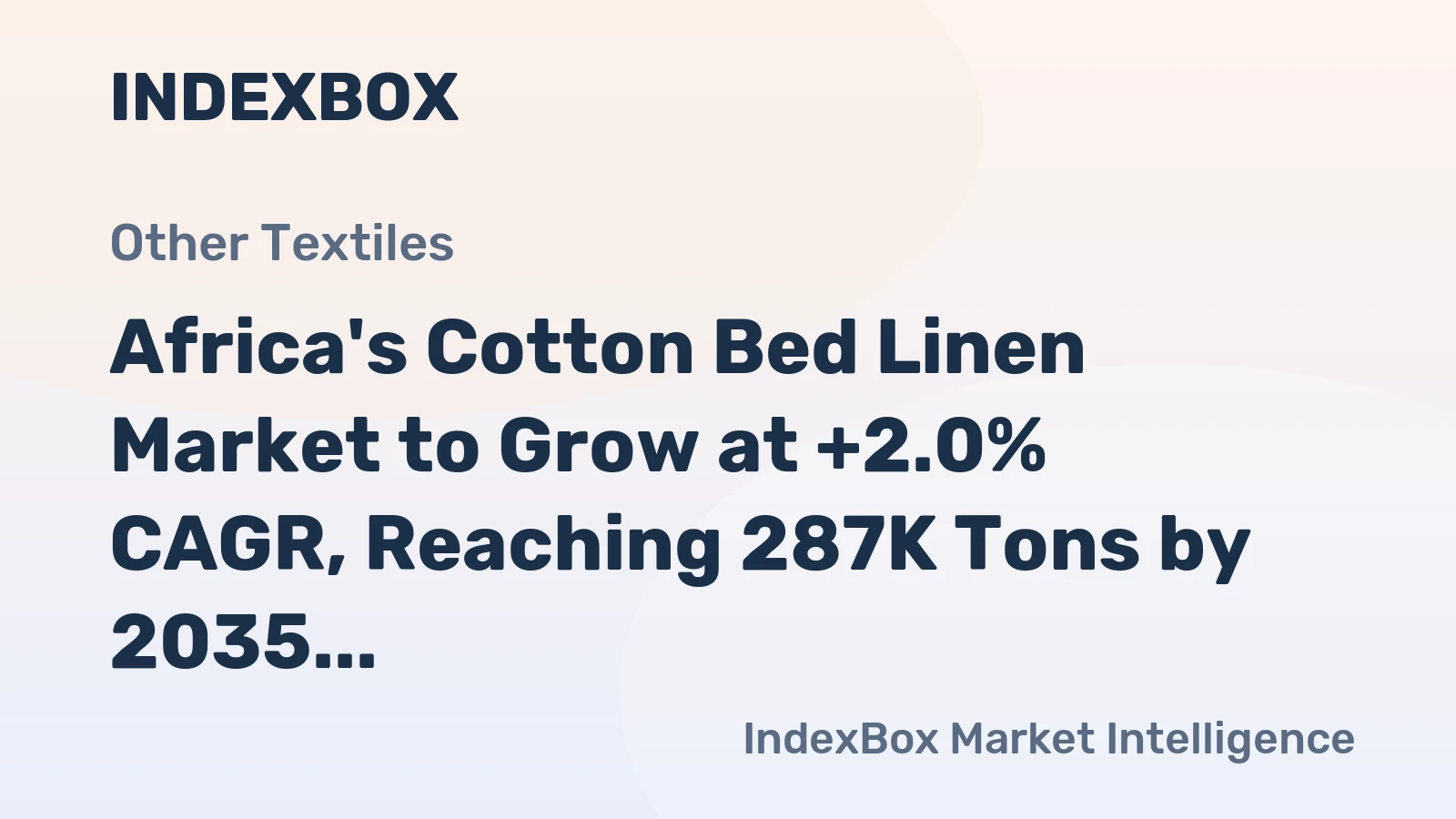 Africa's Cotton Bed Linen Market to Grow at +2.0% CAGR, Reaching 287K Tons by 2035