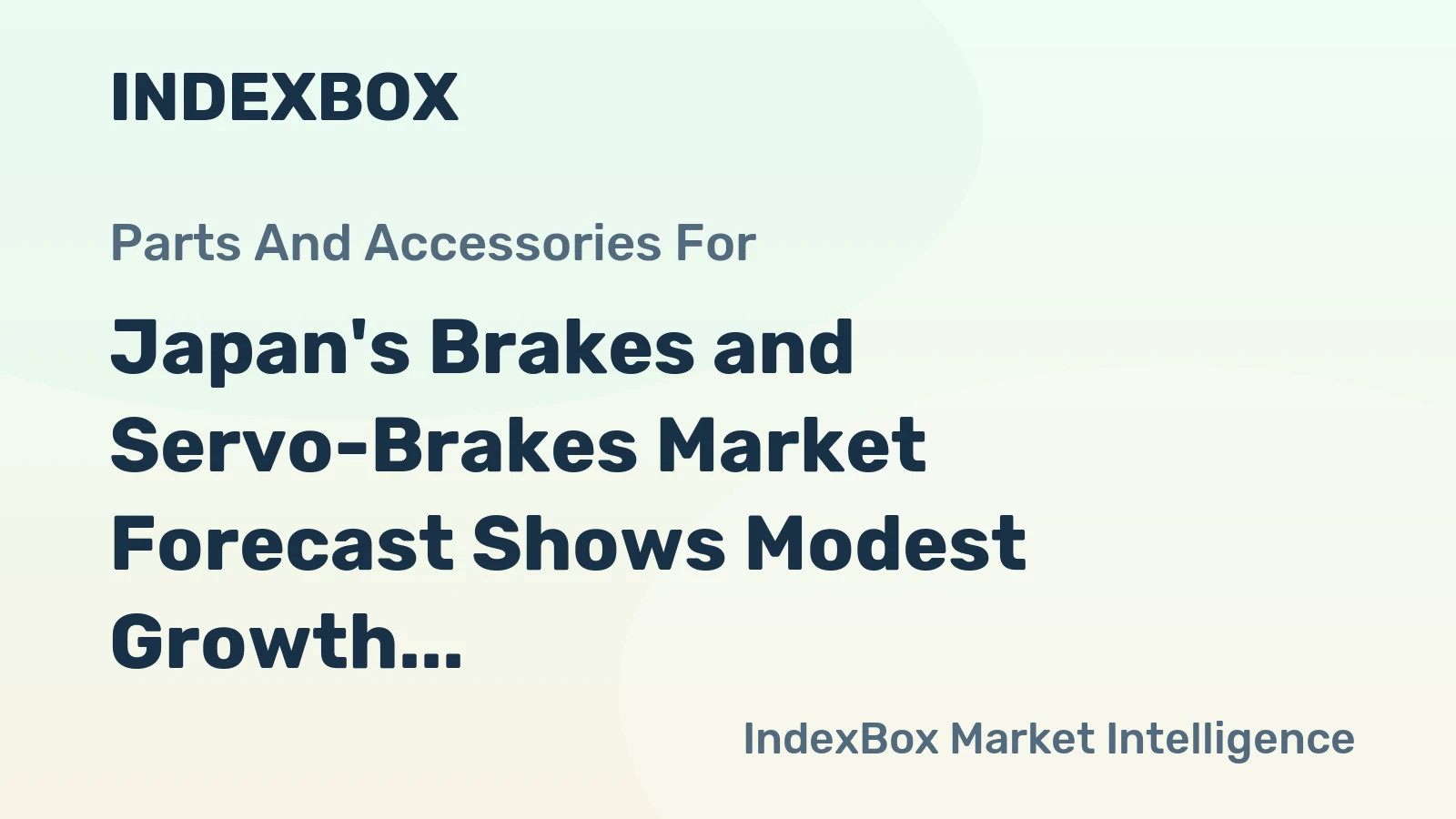 Japan's Brakes and Servo-Brakes Market Forecast Shows Modest Growth with 0.6% CAGR in Value Terms