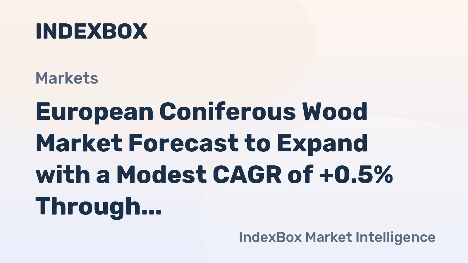 European Coniferous Wood Market Forecast to Expand with a Modest CAGR of +0.5% Through 2035