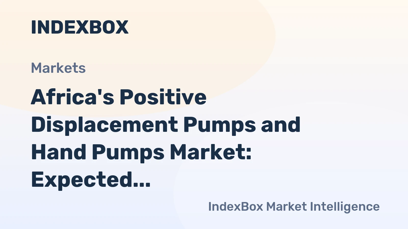 Africa's Positive Displacement Pumps and Hand Pumps Market: Expected to Reach 215M Units and $7.8B by 2035