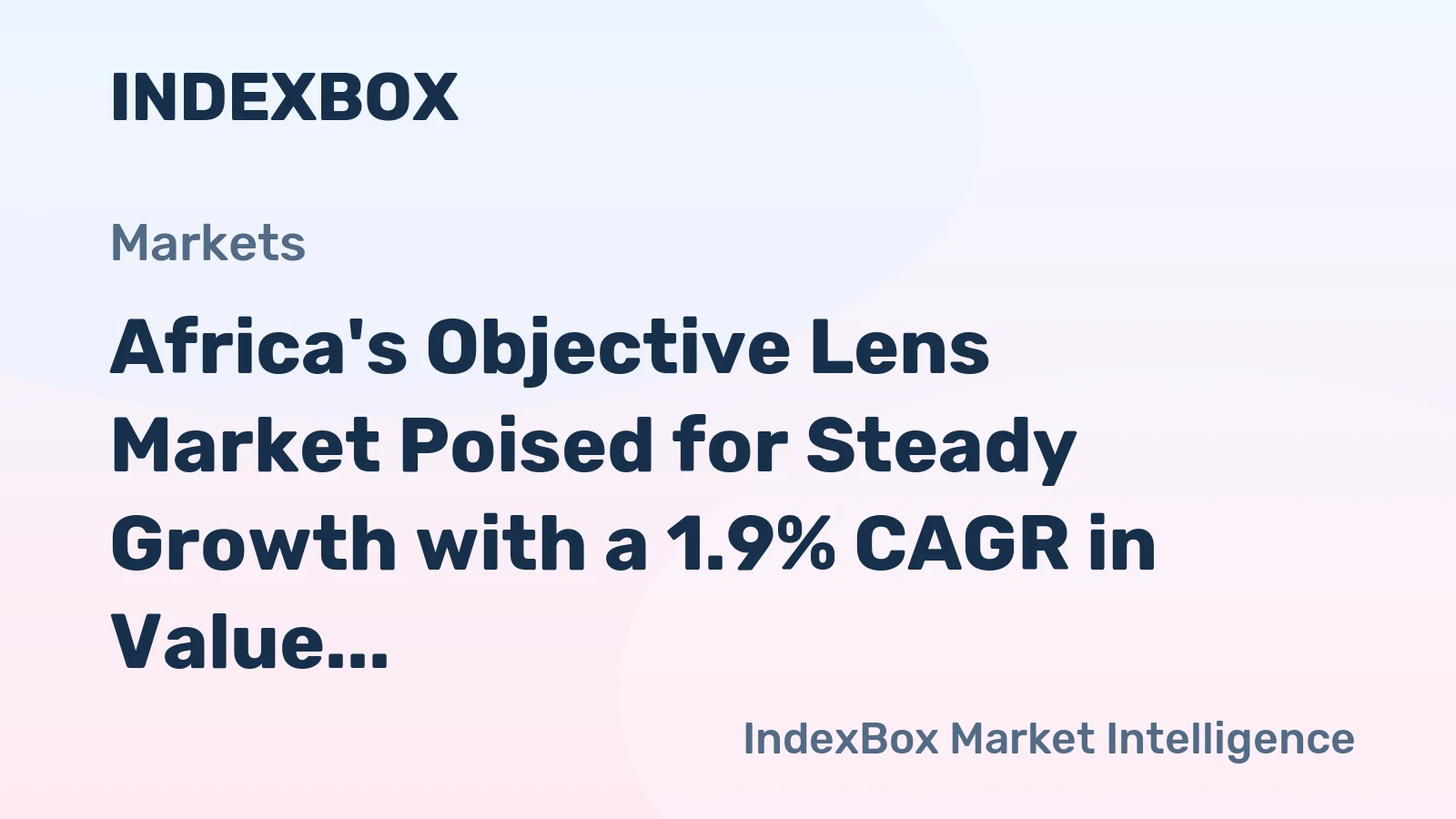 Africa's Objective Lens Market Poised for Steady Growth with a 1.9% CAGR in Value