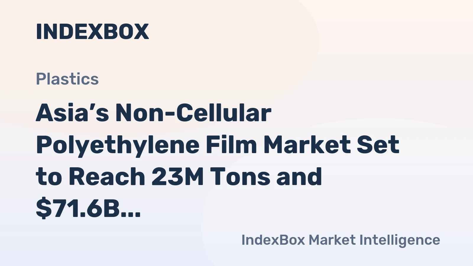 Asia’s Non-Cellular Polyethylene Film Market Set to Reach 23M Tons and $71.6B by 2035
