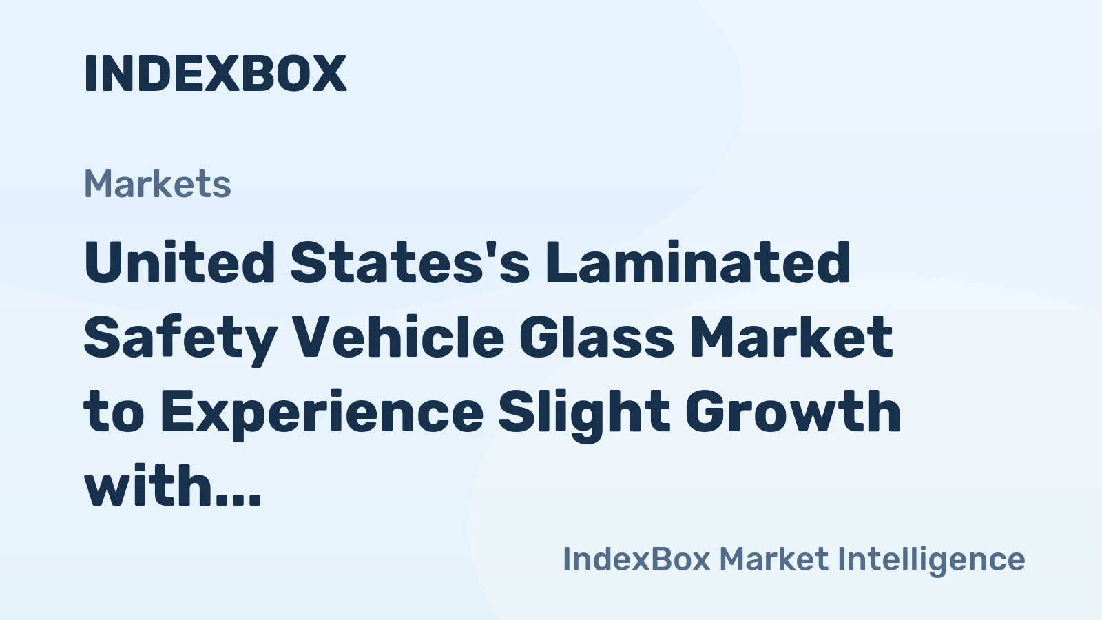 United States's Laminated Safety Vehicle Glass Market to Experience Slight Growth with +0.1% CAGR from 2024 to 2035