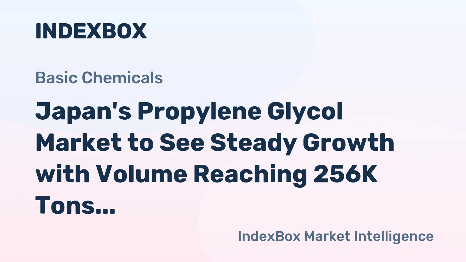 Japan's Propylene Glycol Market to See Steady Growth with Volume Reaching 256K Tons and Value Reaching $2.2B by 2035