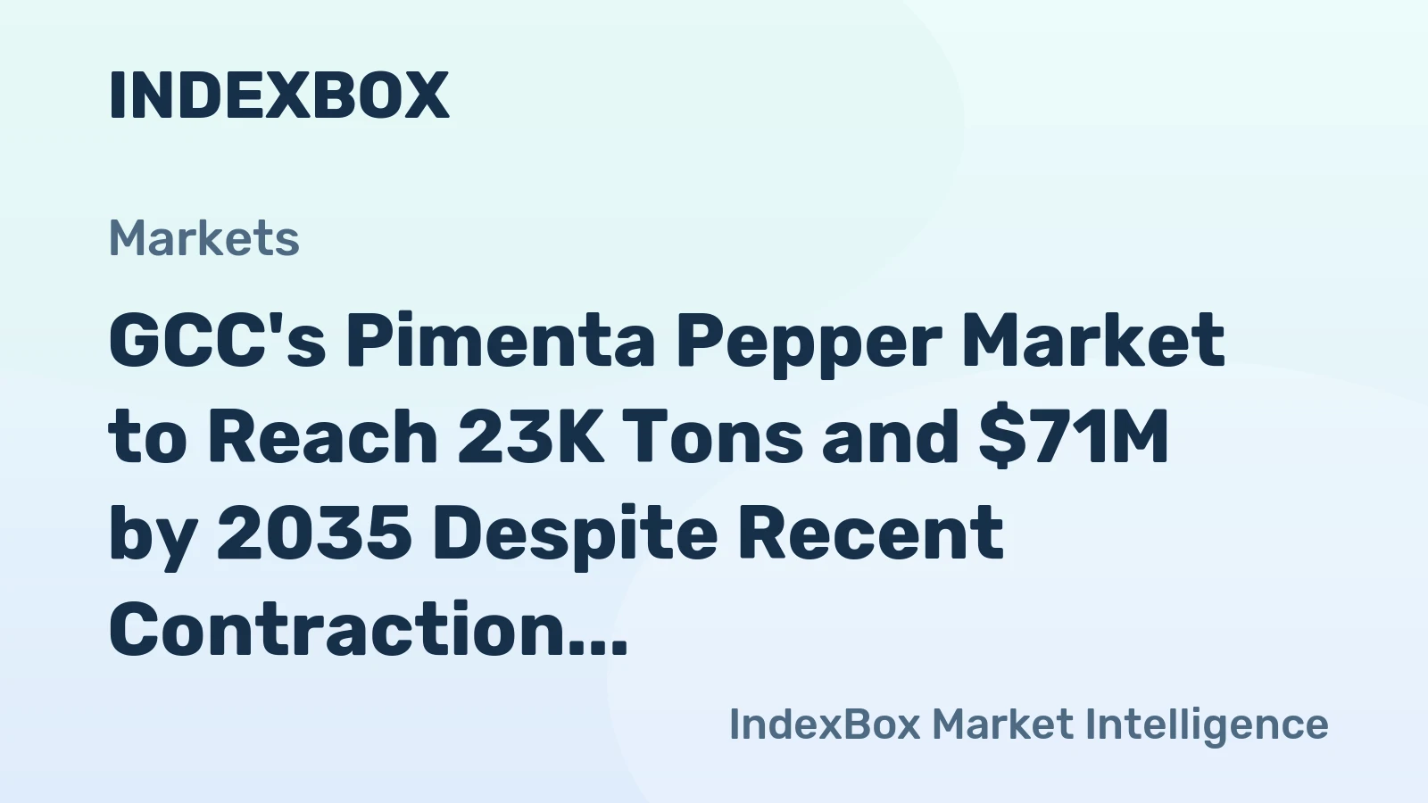 GCC's Pimenta Pepper Market to Reach 23K Tons and $71M by 2035 Despite Recent Contraction