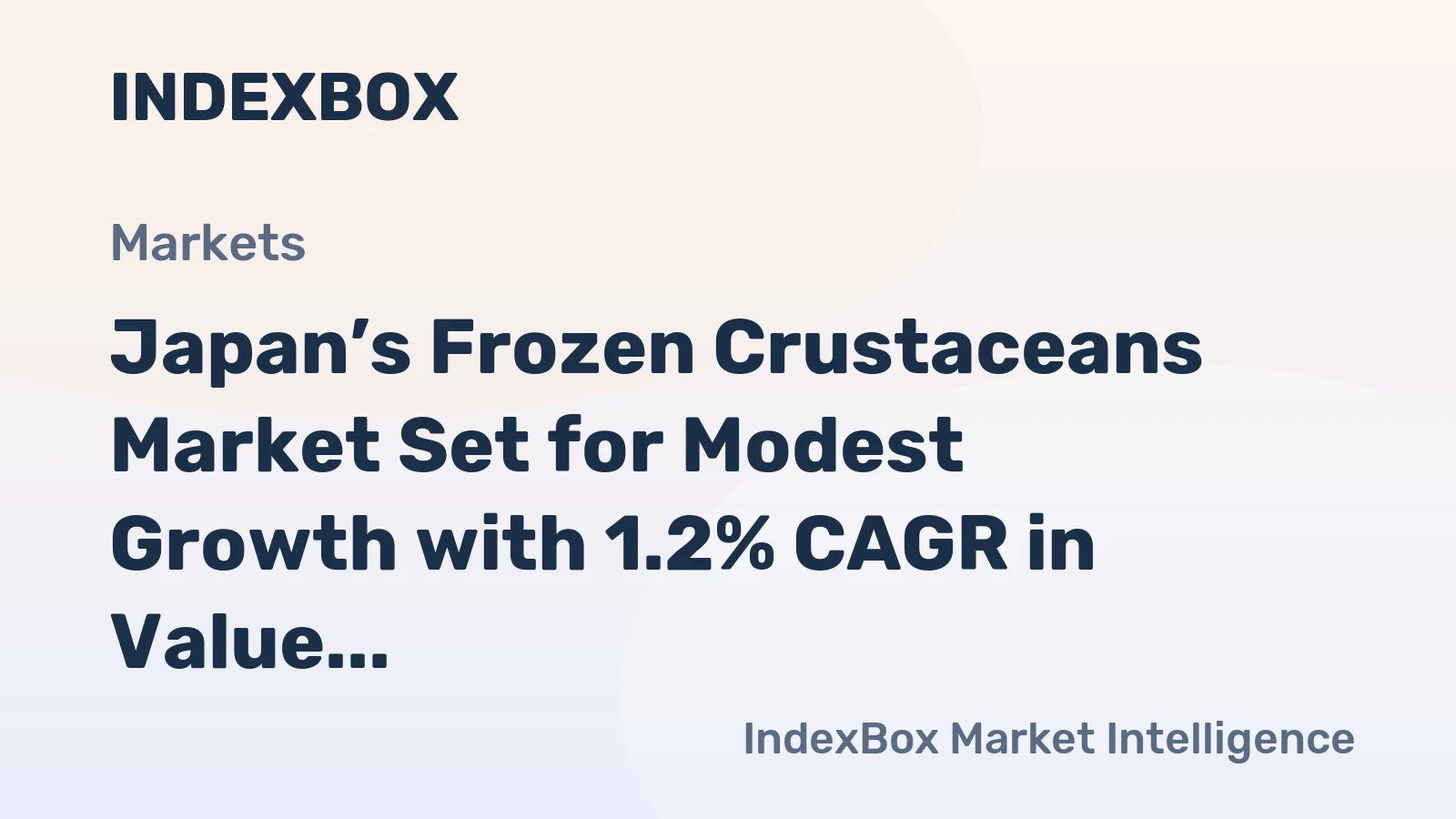Japan’s Frozen Crustaceans Market Set for Modest Growth with 1.2% CAGR in Value