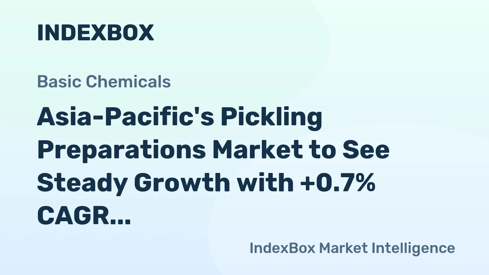 Asia-Pacific's Pickling Preparations Market to See Steady Growth with +0.7% CAGR through 2035