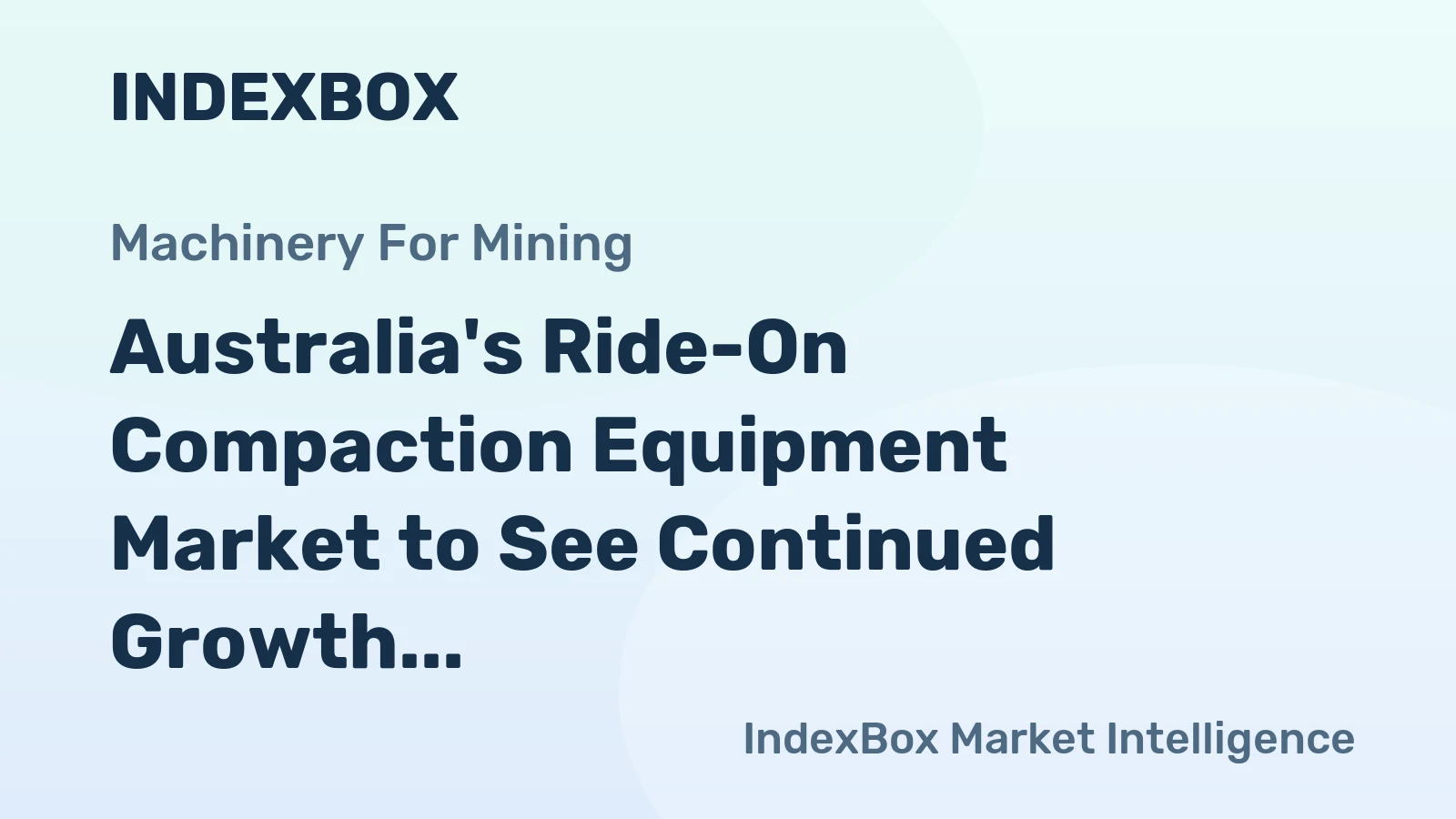 Australia's Ride-On Compaction Equipment Market to See Continued Growth with +2.2% CAGR through 2035