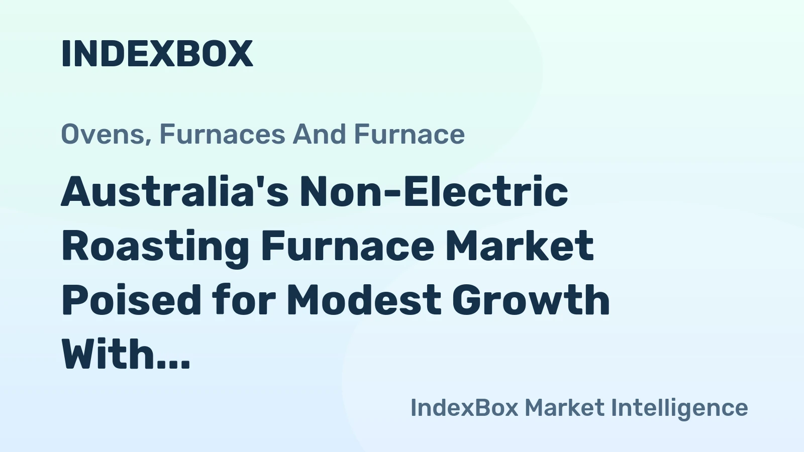 Australia's Non-Electric Roasting Furnace Market Poised for Modest Growth With 18% CAGR Through 2035