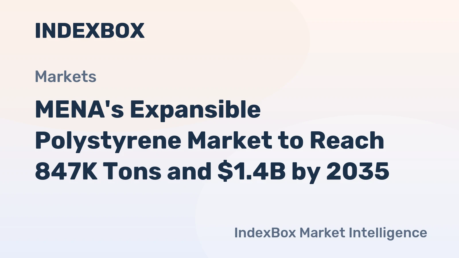 MENA's Expansible Polystyrene Market to Reach 847K Tons and $1.4B by 2035